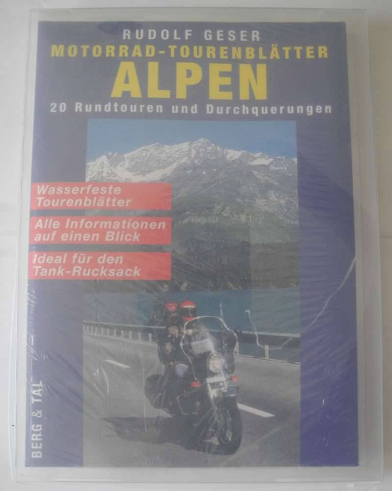 Alpen Motorrad Tourenblätter, Rudolf Geser, 20 Rundtouren und ...