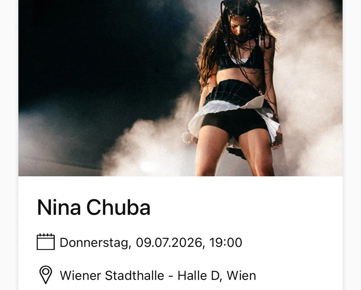 2x NINA CHUBA Tickets - SITZPLATZ | 9.7.2026 Wien, € 120,- (2351 Wiener ...