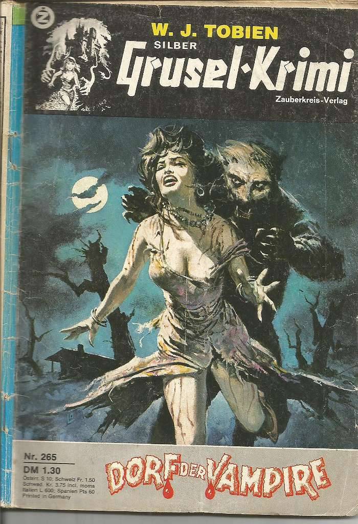 SILBER-GRUSEL-KRIMI Nr. 265 (Ralf Arius 2) "Dorf der Vampire" W. J ...